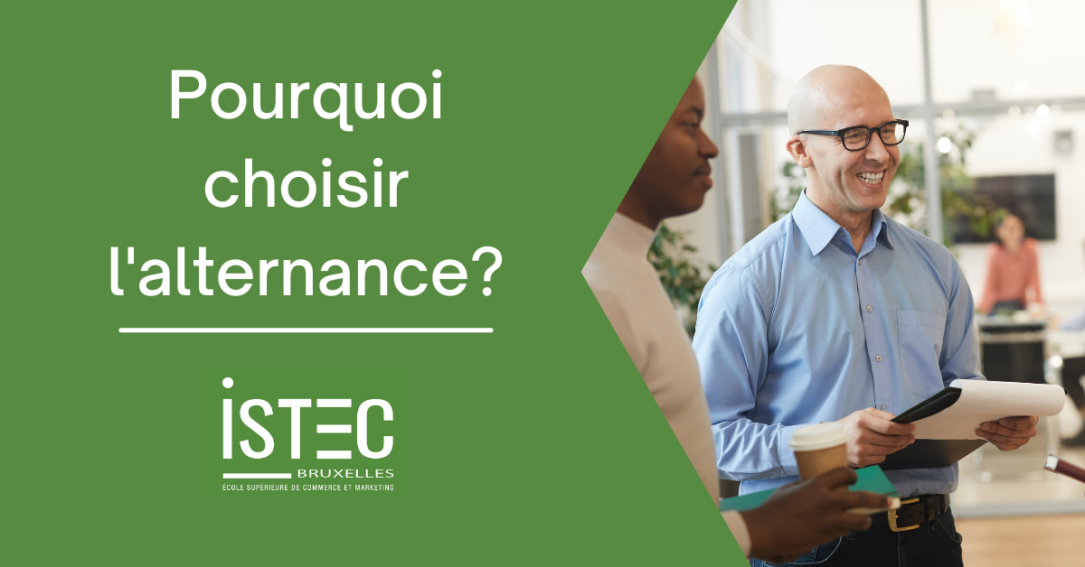 Pourquoi choisir l'alternance ? - Istec Bruxelles Pourquoi choisir l'alternance ? - Istec Bruxelles