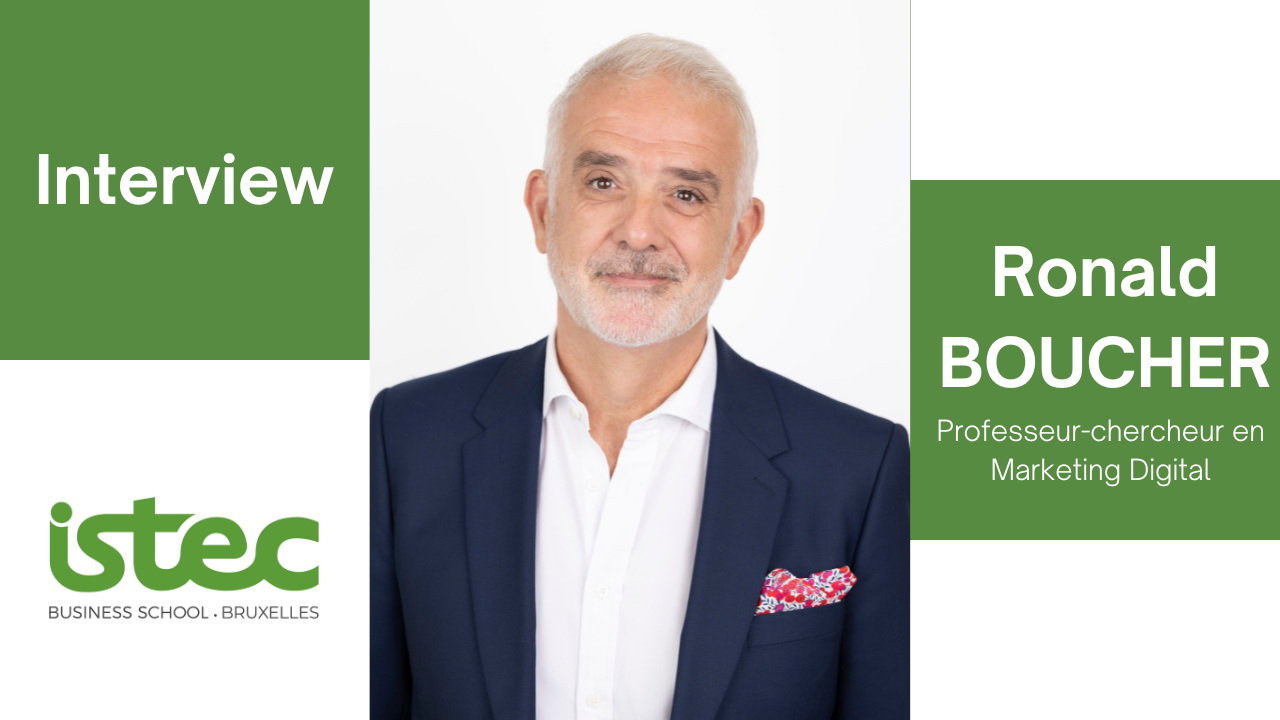 Istec Bruxelles - Ronald Boucher et le marketing digital